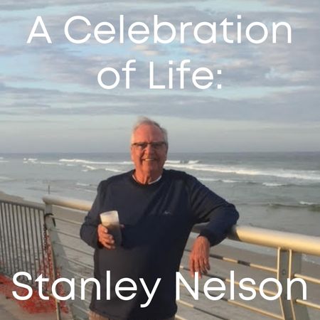 Stanley Nelson: A Celebration of Life – Holy Trinity United Methodist ...